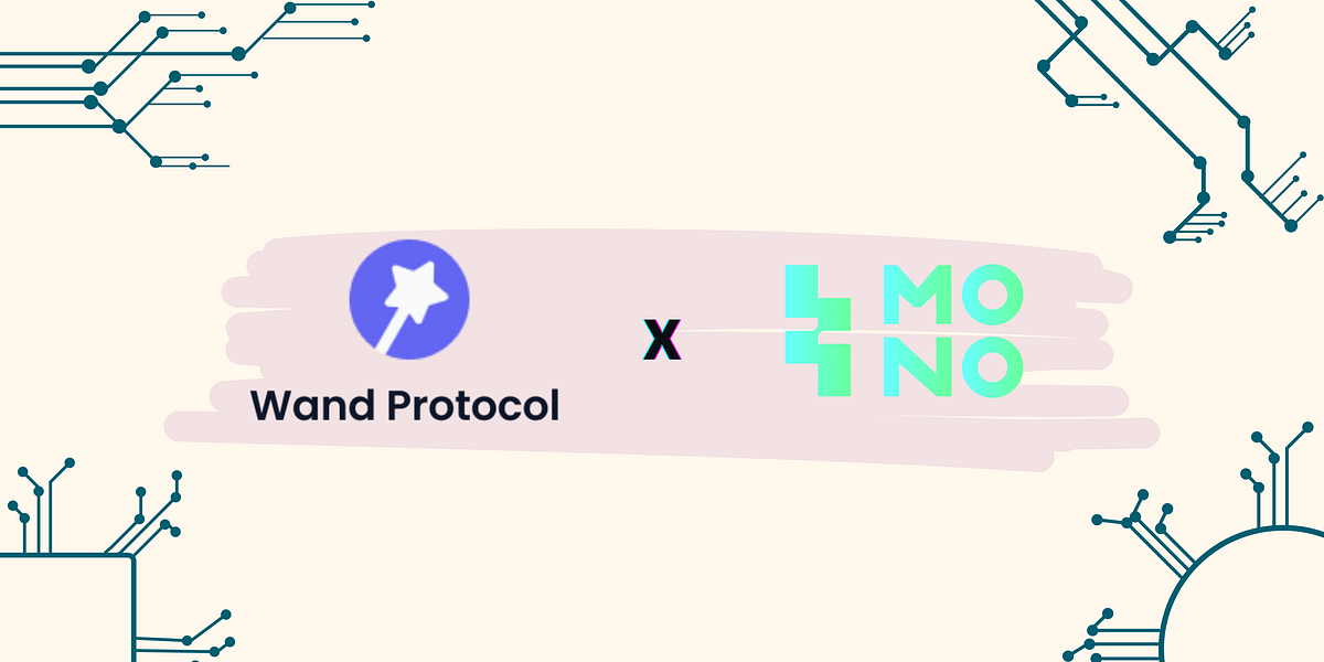 Wand Protocol Announces Strategic Partnership with MonoSwap | by Wand ...