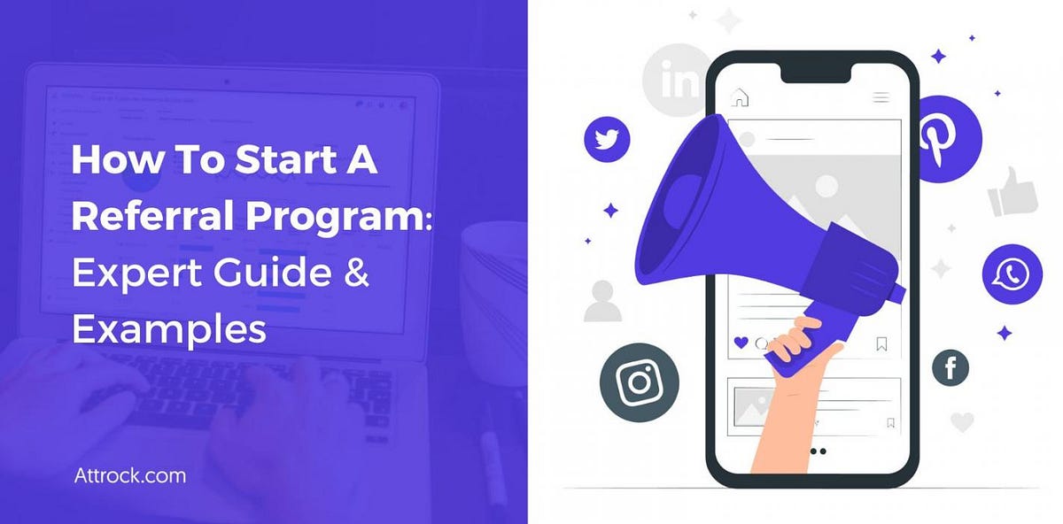 How To Start A Referral Program: Expert Guide & Examples | by Gaurav ...