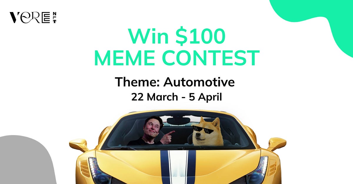 Win $100 With Our Meme Contest — Automotive Theme | by VereNFT ...
