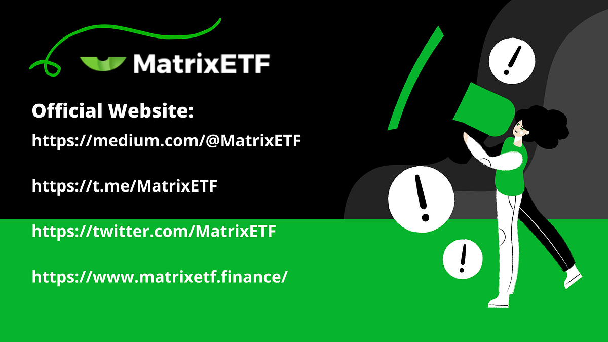 ALL YOU NEED TO KNOW ABOUT THE MATRIXETF SYSTEM. | by Calvary | Medium