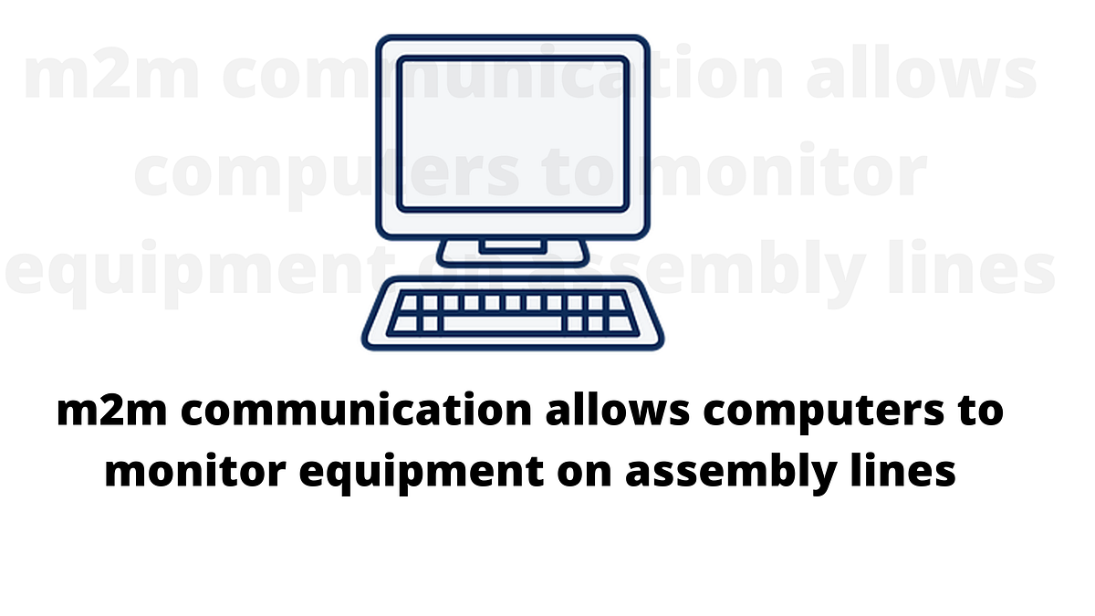 M2M Communication Allows Computers To Monitor - Buytake Review - Medium