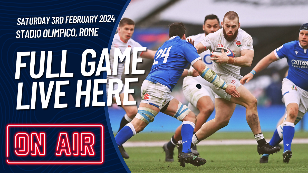 ++STREAMS))*Italy vs England Live Six Nations Rugby 2024 Free on TV ...