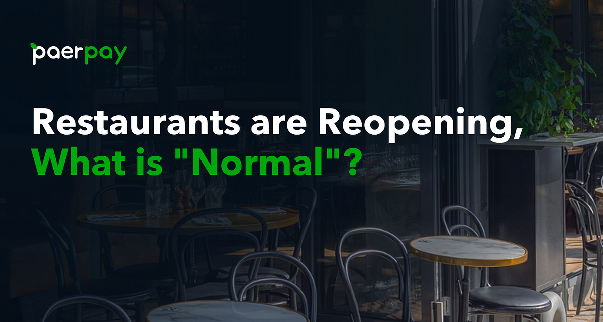Restaurants are reopening!. Summer 2020 may have been a little… | by ...