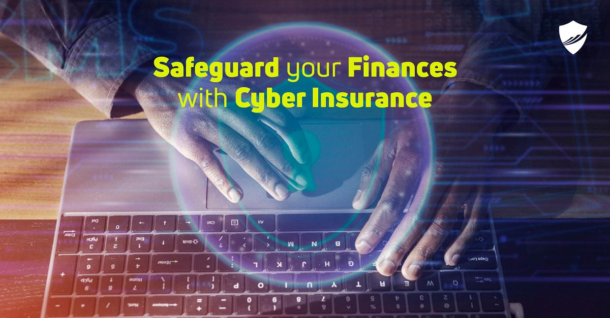 Safeguard Your Finances with Cyber Insurance | by BasketOption.Insure ...