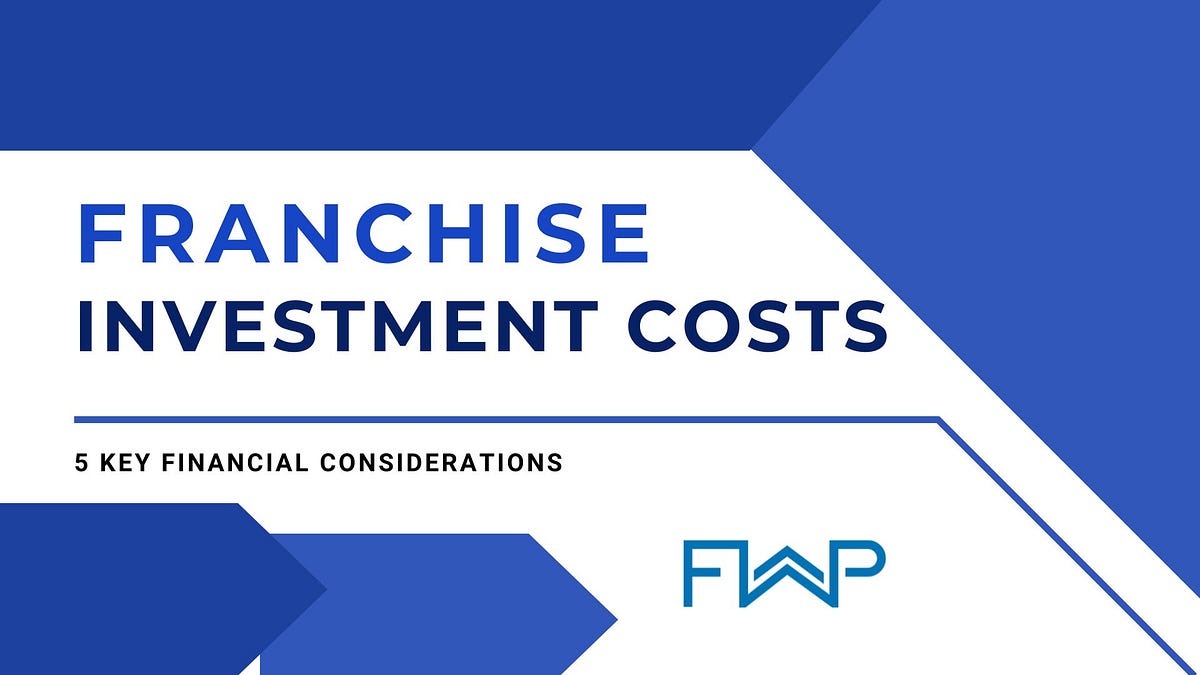 Evaluating the Cost of a Franchise | by Nancy Delgadillo | Medium
