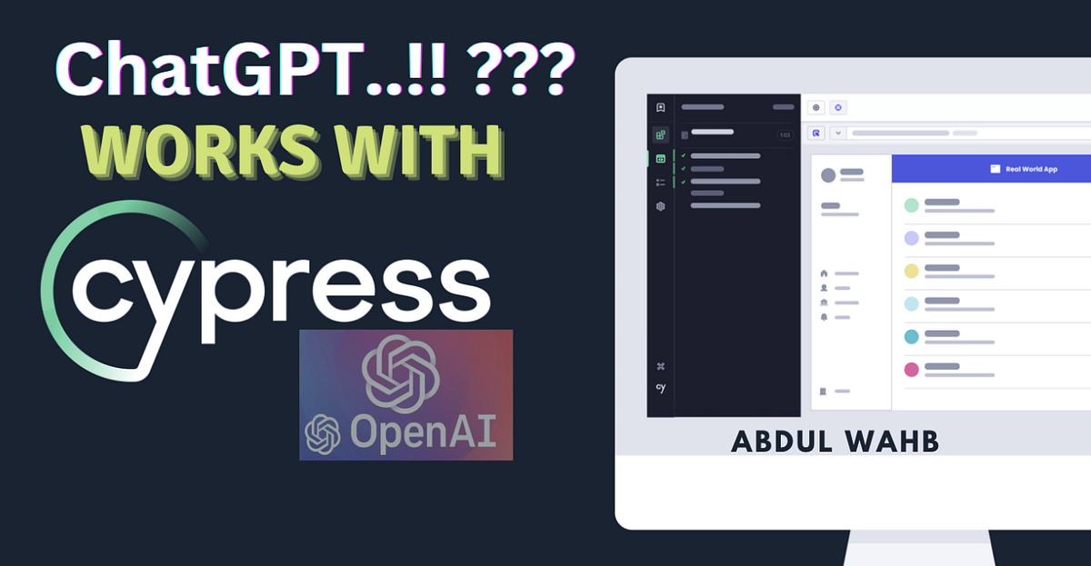 How ChatGPT Generate Code for Automation tool Cypress | by Abdul Wahab | Medium