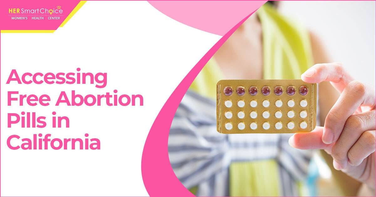 Accessing Free Abortion Pill in California | by Her Smart Choice | Jul, 2024 | Medium