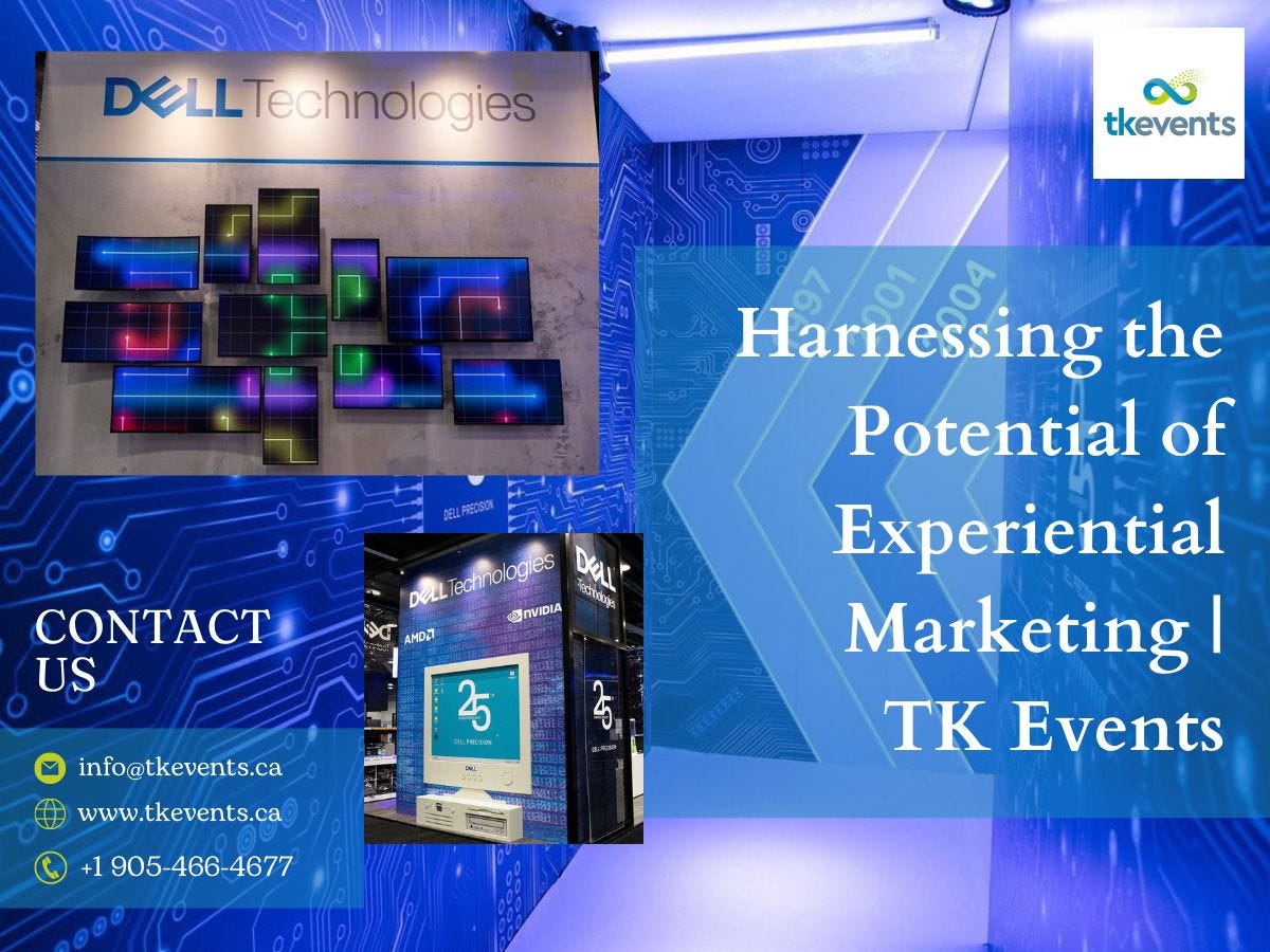 Harnessing the Potential of Experiential Marketing | TK Events - TK Events - Medium