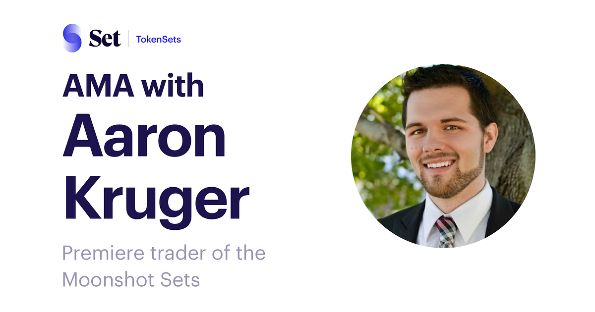 Aaron Kruger — Set Social Trader AMA Series | by Anthony Sassano | Set ...