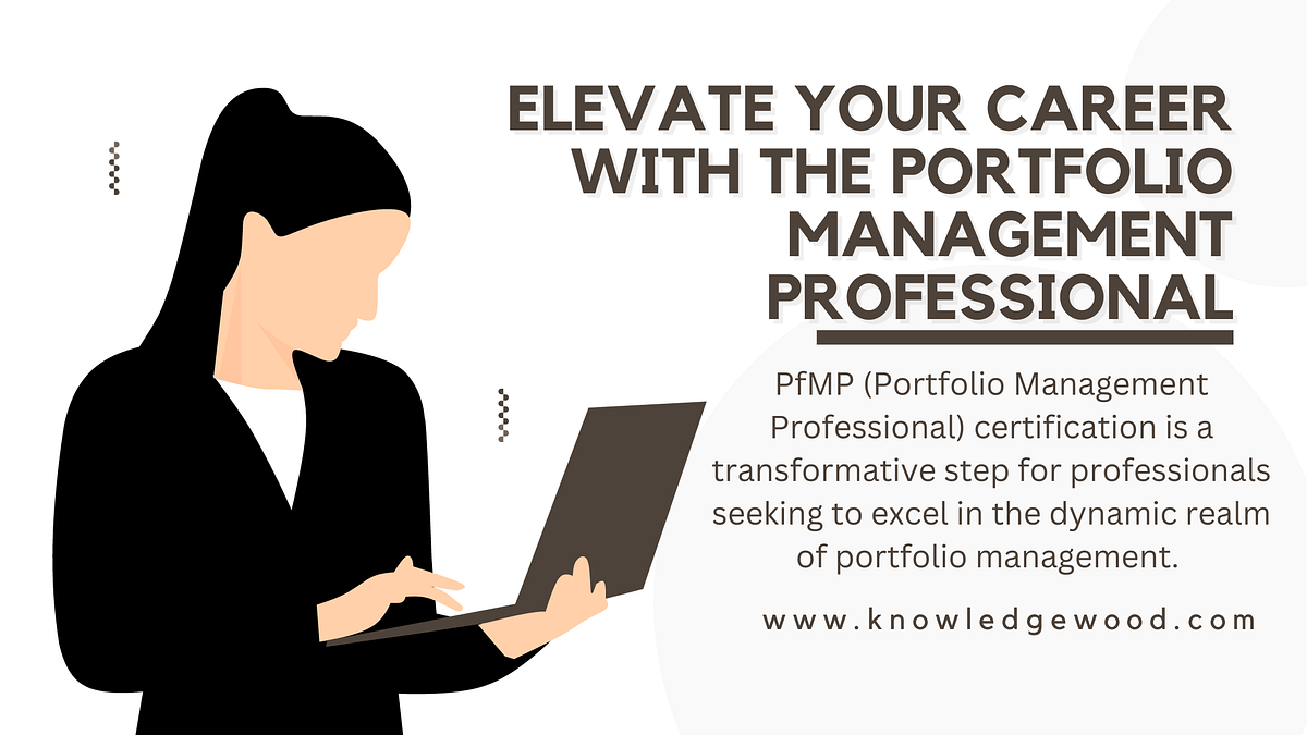 Become a Portfolio Management Professional (PfMP) to Advance Your ...