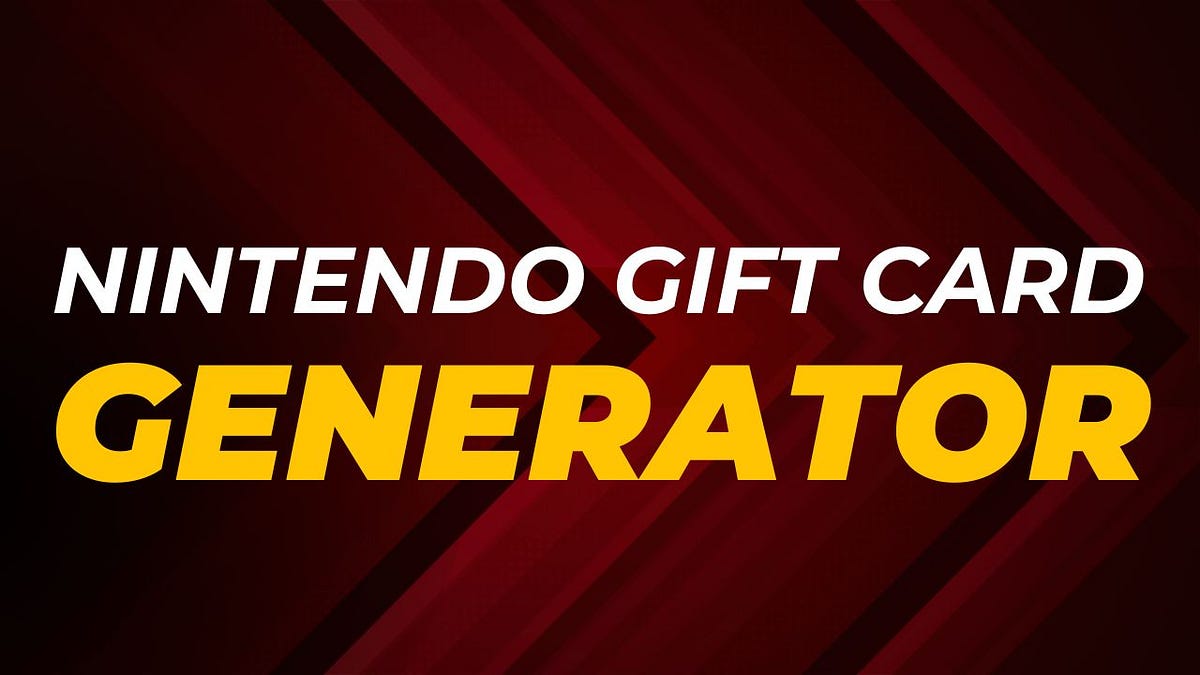 Nintendo Gift Card Generator: The Key to Unlimited Gaming Fun | Medium
