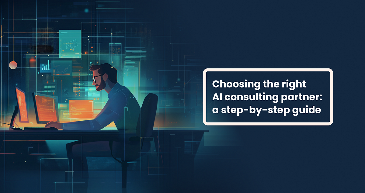 How to choose the right AI consulting company | by Aristek Systems | Medium
