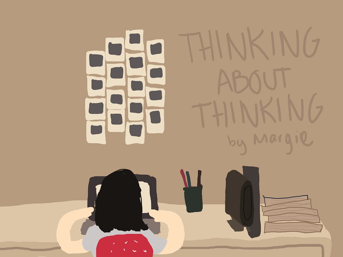 Thinking About Writing, Writing About Thinking | by Margie Magbitang ...