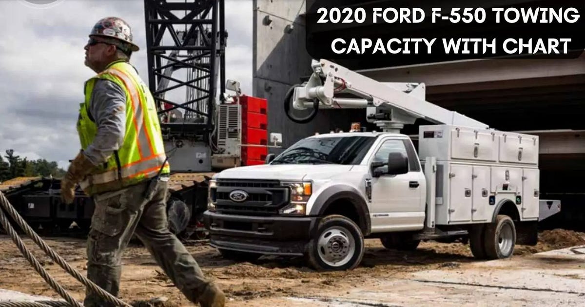 2020 Ford F-550 Towing Capacity. The 2020 Ford F-550 is a really strong ...
