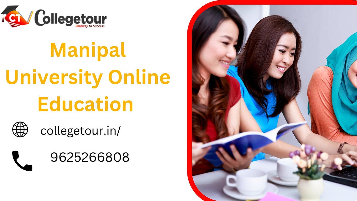 Manipal University Online Education | by Shubhammaantech | Medium