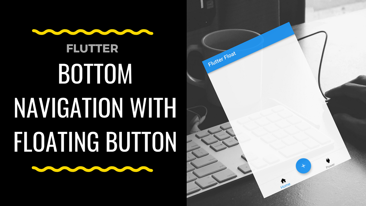 Flutter — Bottom navigation with floating button. | by Ishan Fernando ...