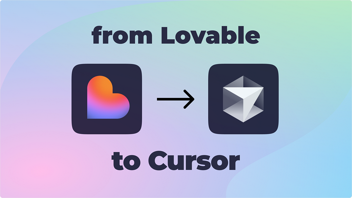 Lovable + Cursor: Best of Both Worlds for AI Prototyping | by Anna Arteeva | Sep, 2025 | Medium