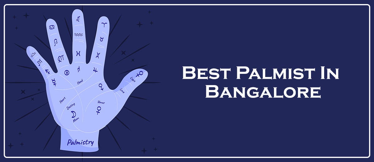 Best Palmist In Bangalore | Best Palm Reader in Bangalore | by ...