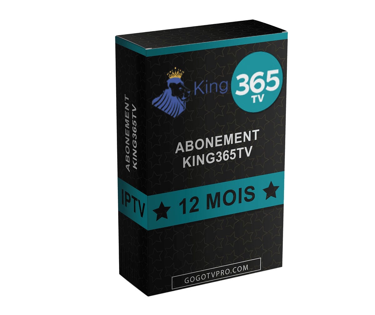 King365TV le meilleur Abonnement IPTV en France ! | by Salutiptv | Jun, 2023 | Medium