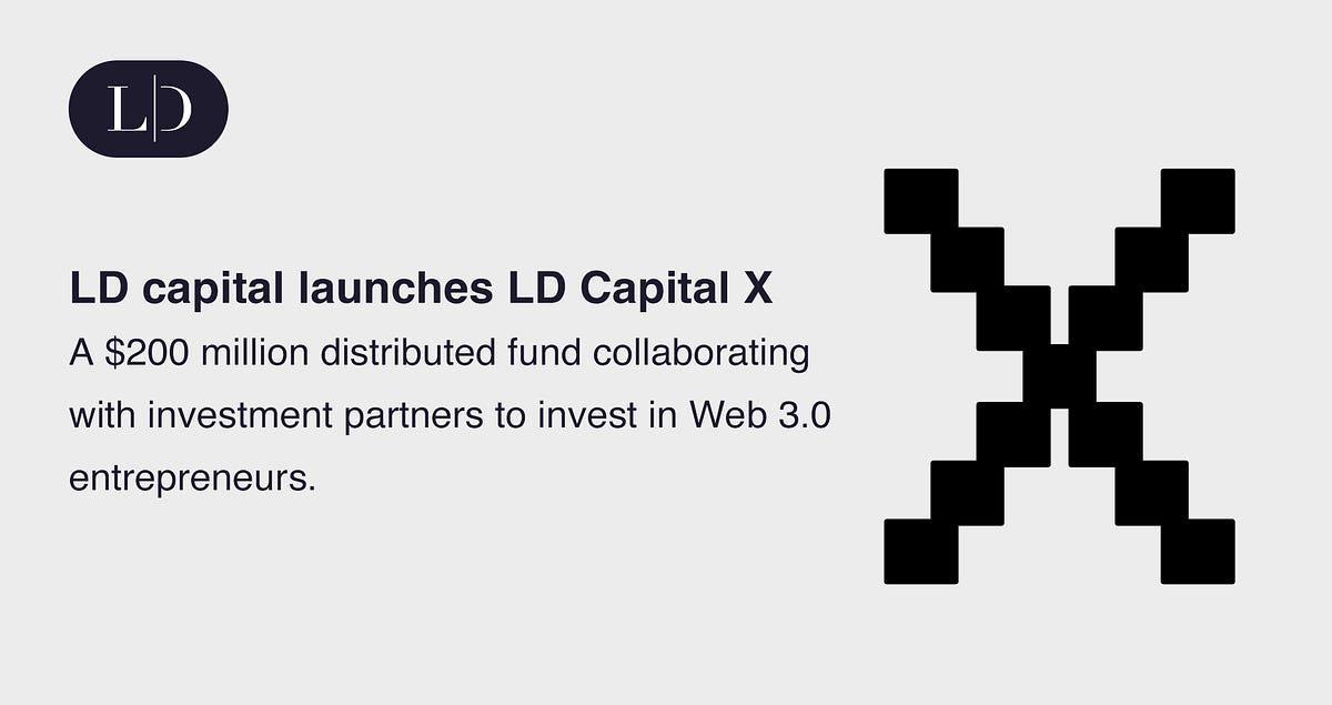 LD capital launches LD Capital X, a $200 million distributed fund ...