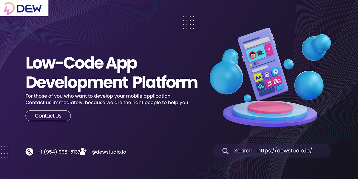 DEW Studio: The Power of Low Code App Development in California | by Low Code App Development ...