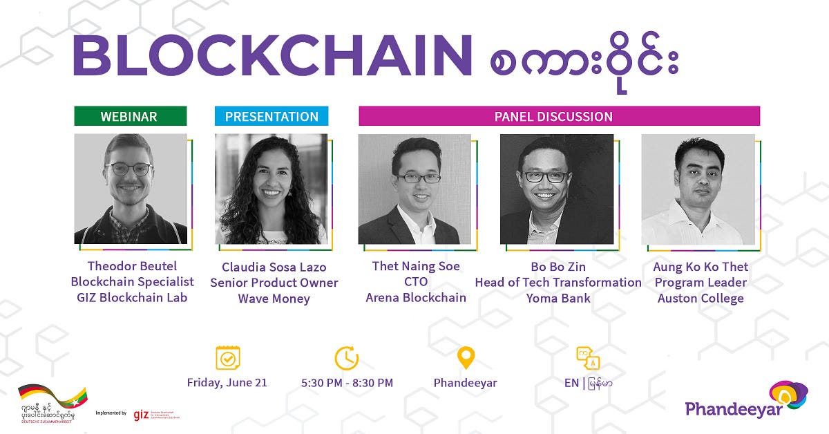 Blockchain Roundtable in Myanmar. When we hear the buzzword “blockchain ...