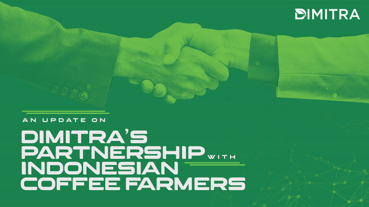 An Update on Dimitra’s Partnership With Indonesian Coffee Farmers | by ...