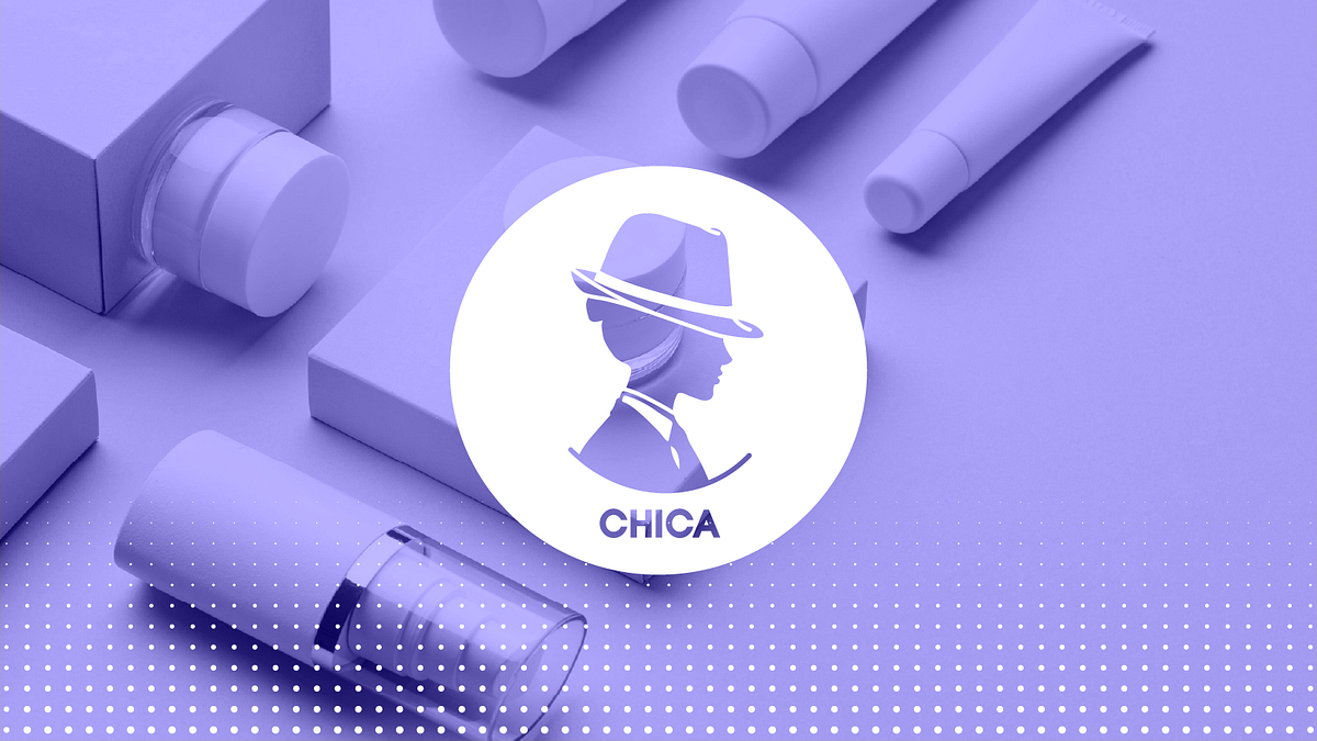 CHICA: Building a Beauty Ecosystem for Shared Prosperity | by CHICA ...