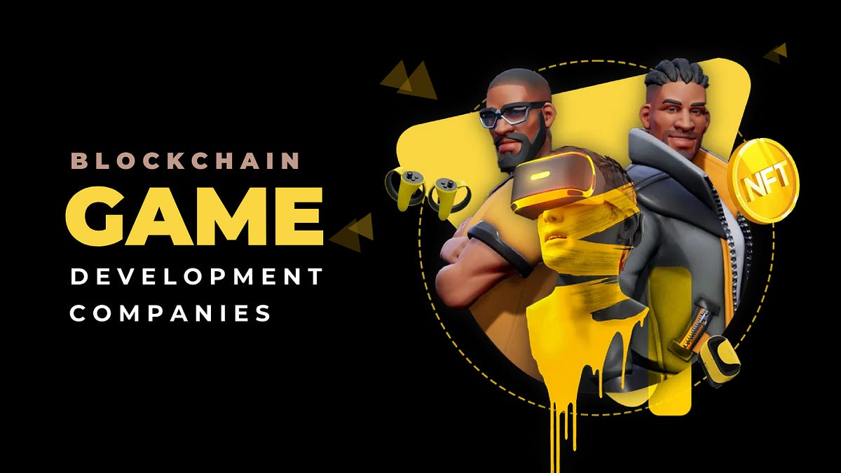 Top 10 Blockchain Game Development Companies in 2024 | by Jamessmithh | Coinmonks | Nov, 2023 ...