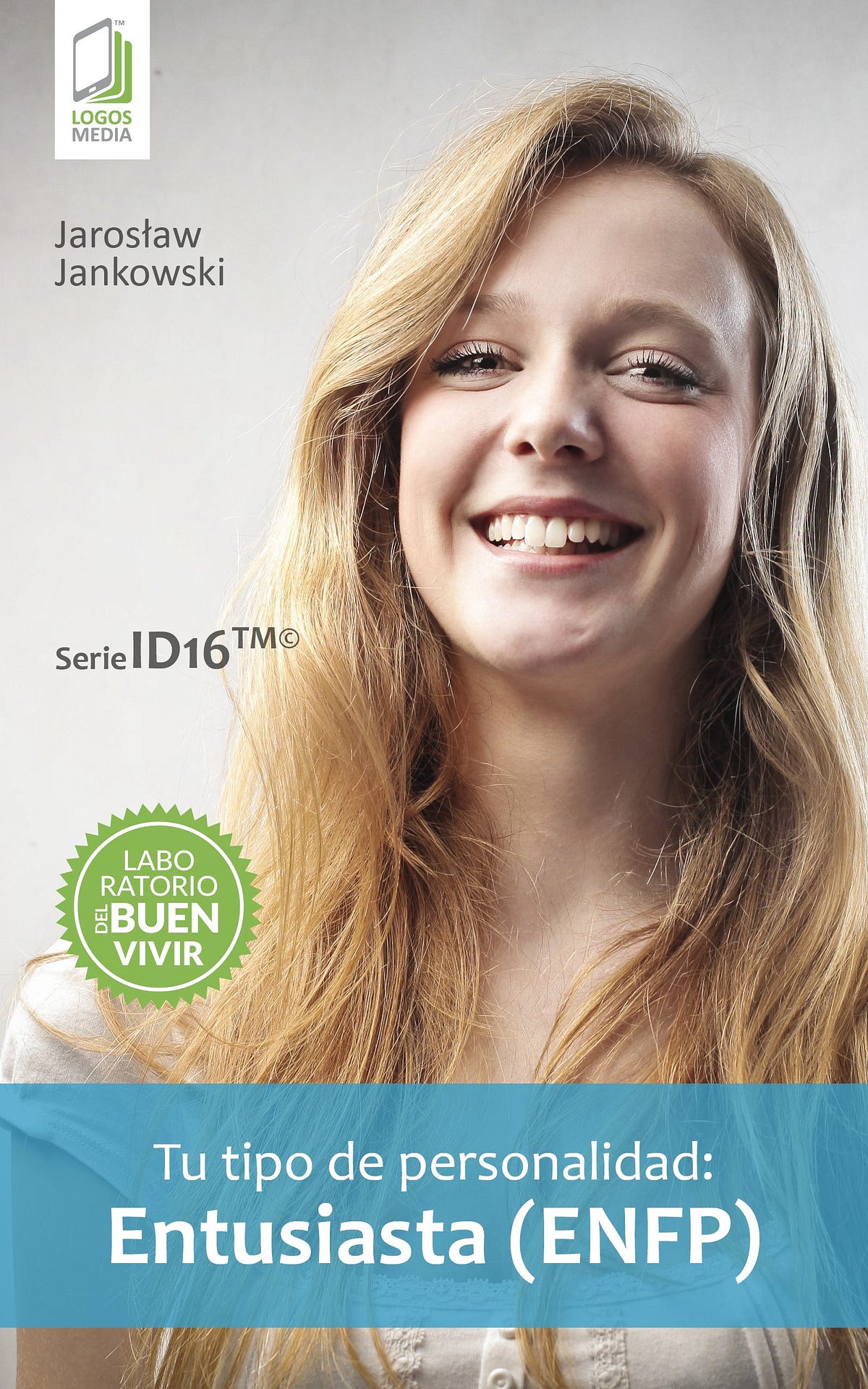 [READ]-Tu tipo de personalidad: Entusiasta (ENFP) (Spanish Edition ...
