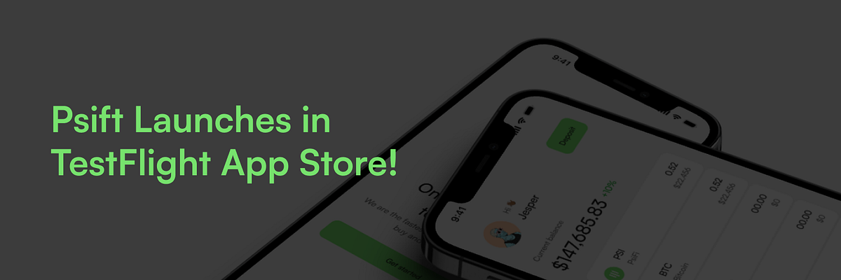 PsiFi Completes Alpha v1 and Launches Psift in TestFlight App Store ...