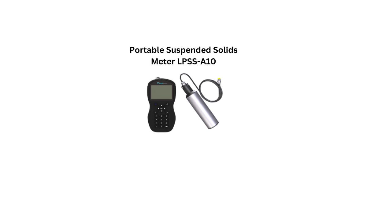 Portable Suspended Solids Meter: A Vital Tool for Water Quality ...