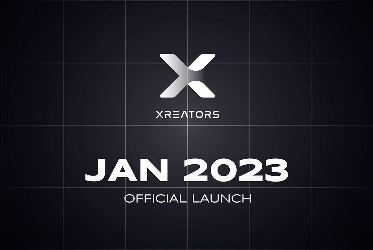 XREATORS Grand Opening (KOR). “ 글로벌 소장 가치가 뛰어나고 매력적인 NFT가 오직… | by ...
