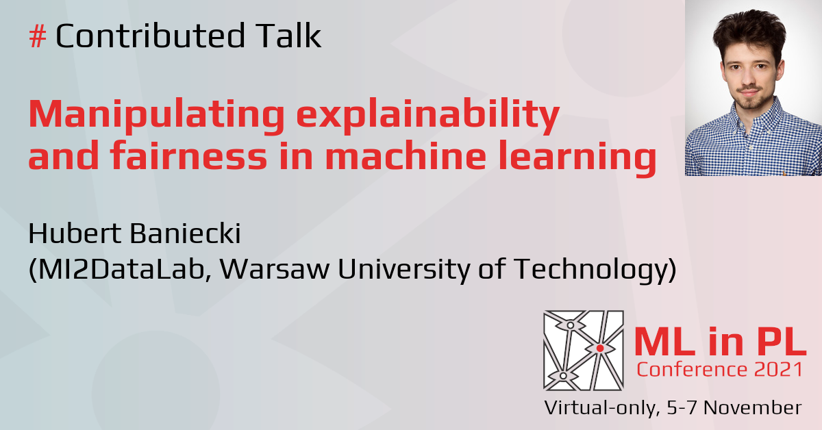 Manipulating explainability and fairness in machine learning | by Hubert Baniecki | ResponsibleML