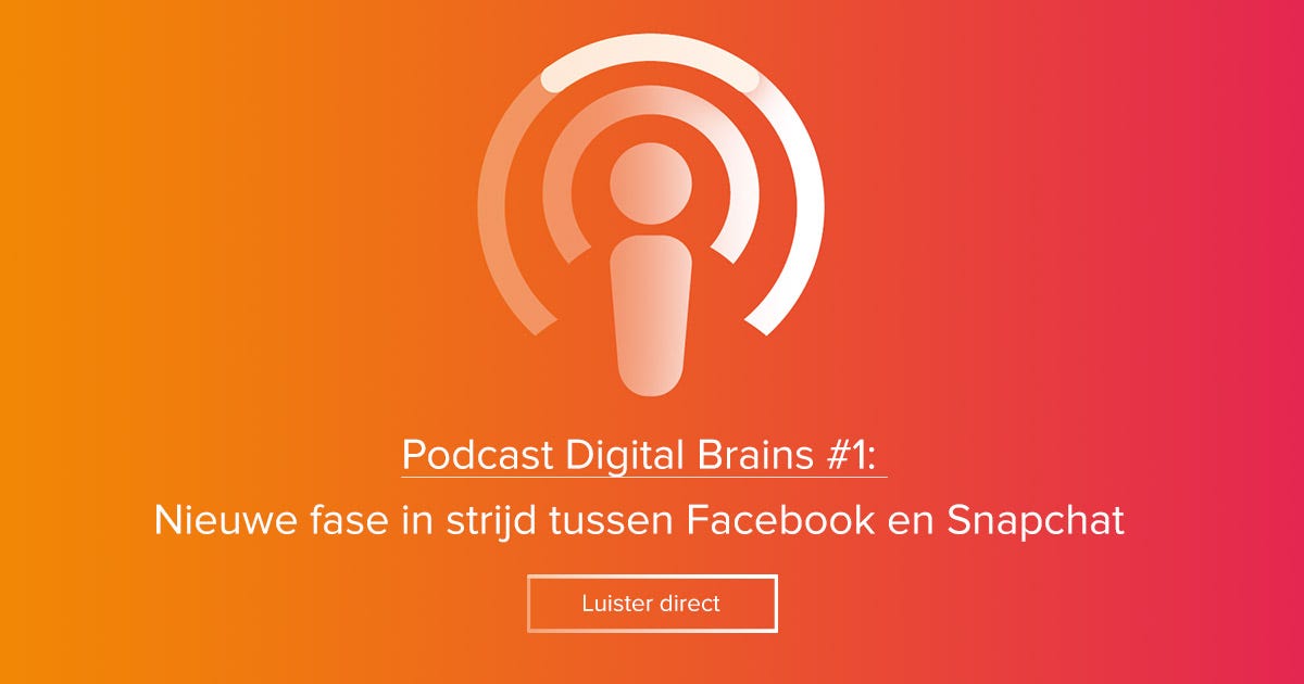Podcast Digital Brains #1: Nieuwe fase in strijd tussen Facebook en ...