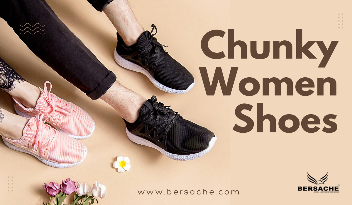 chFashion Forward: Bersachi’s Chunky Shoes for Women | by Bersache ...