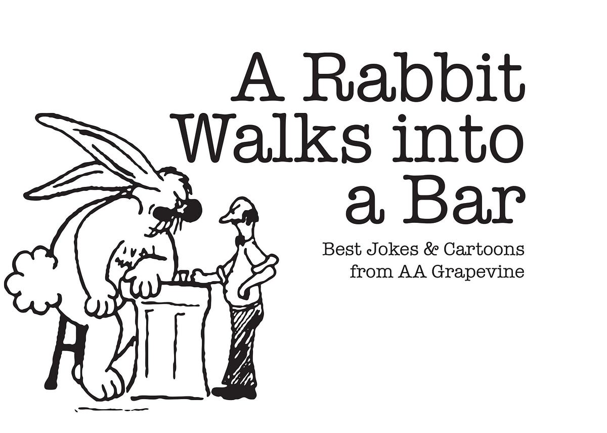 [PDF]-A Rabbit Walks into A Bar: Best Jokes Cartoons from AA Grapevine ...