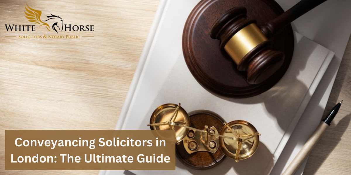Conveyancing Solicitors in London: The Ultimate Guide | by ...
