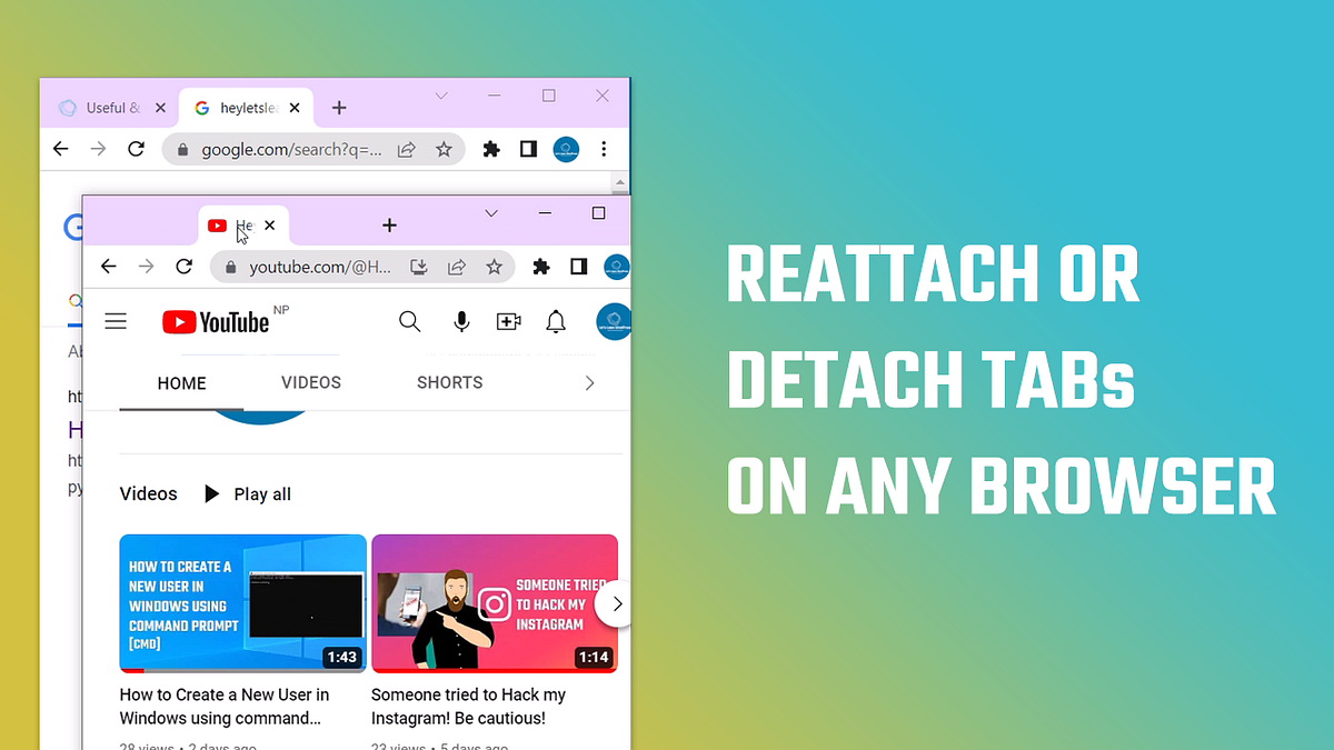 How to reattach or detach tabs on a browser? | by Hey, Let's Learn ...
