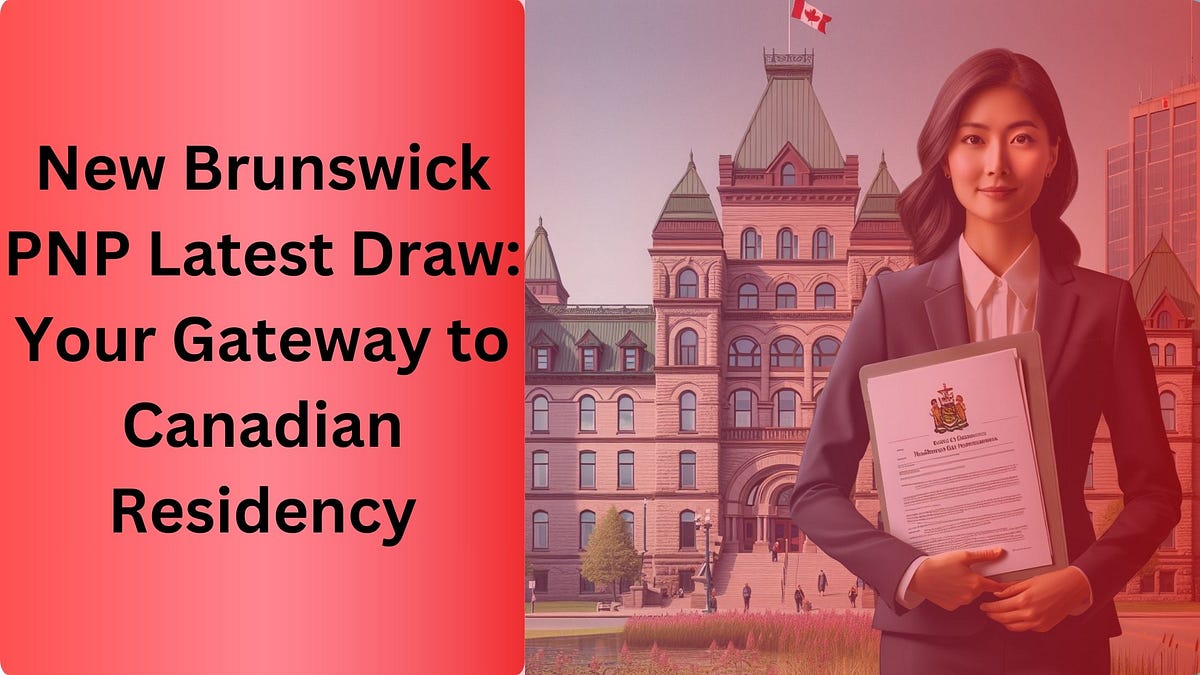 new brunswick pnp latest drawNew Brunswick PNP Latest Draw: Your ...