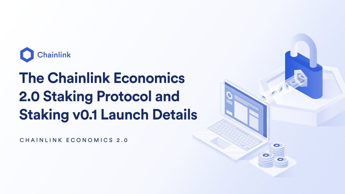 Detail Chainlink Economics 2.0 Staking Protocol dan Staking v0.1 Launch ...