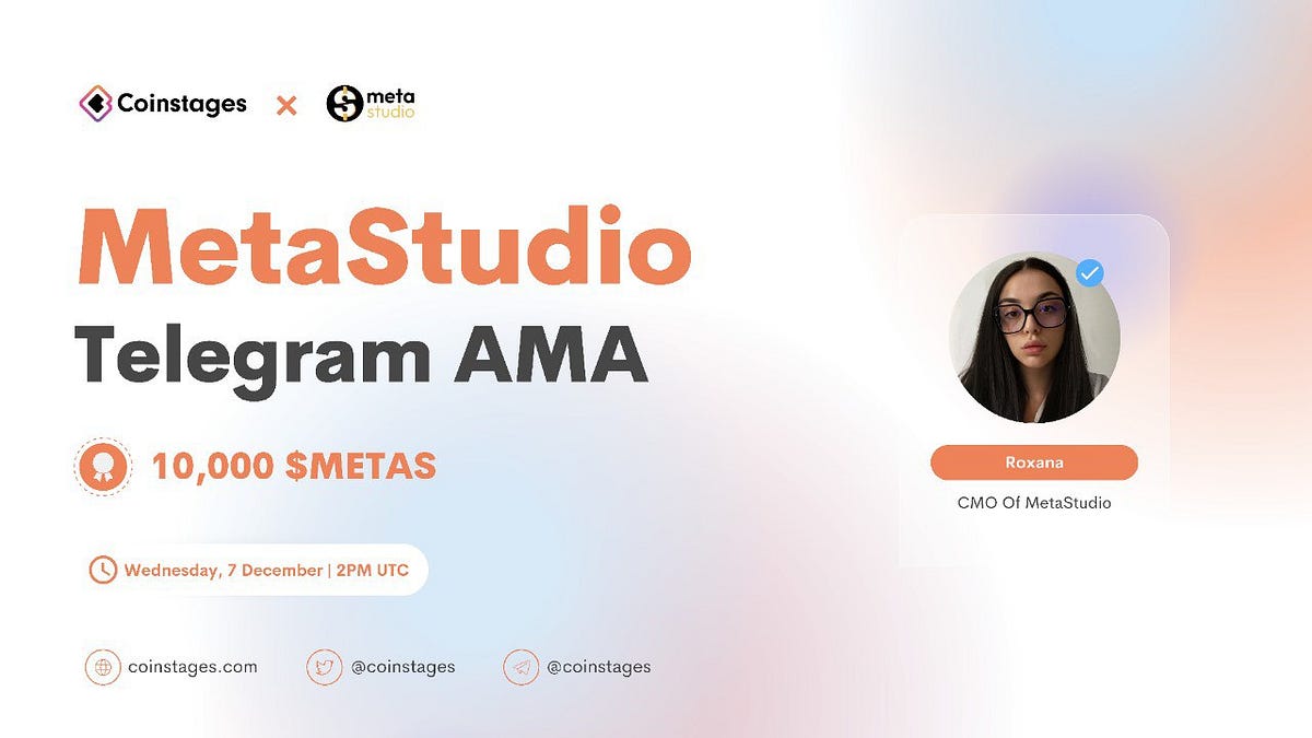 AMA RECAP COINSTAGES WITH METASTUDIO | by Coinstages | Medium