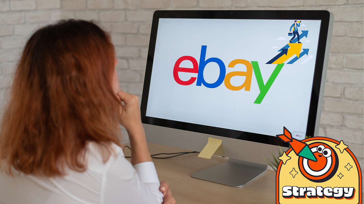 Top Strategies for Selling on eBay in 2024. | by Adam Ibraham | Aug ...
