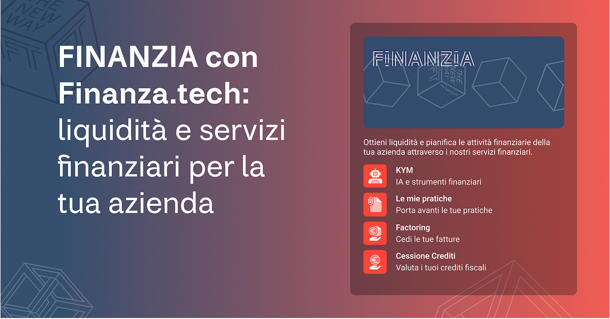 FINANZIA con Finanza.tech: liquidità e servizi finanziari per la tua ...