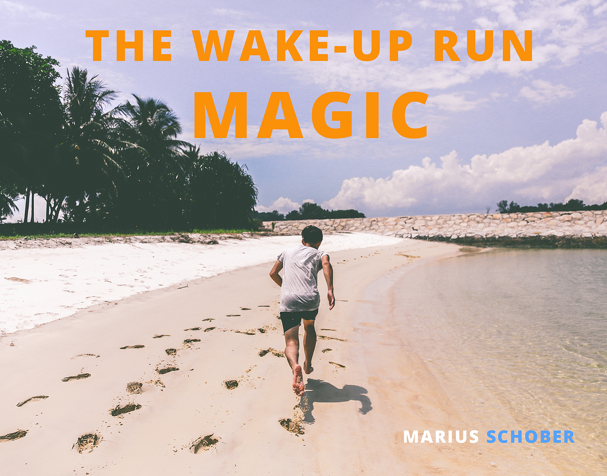 Why you should implement the habit of a wake-up run | by Marius Schober ...