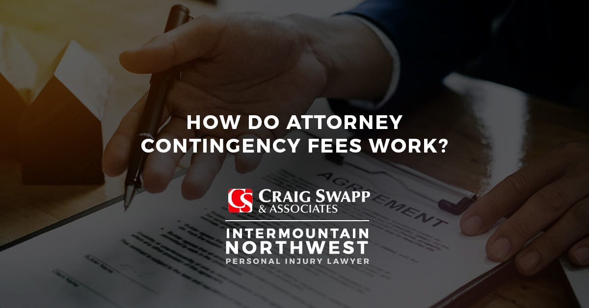 How Do Attorney Contingency Fees Work? | by Craig Swapp & Associates ...