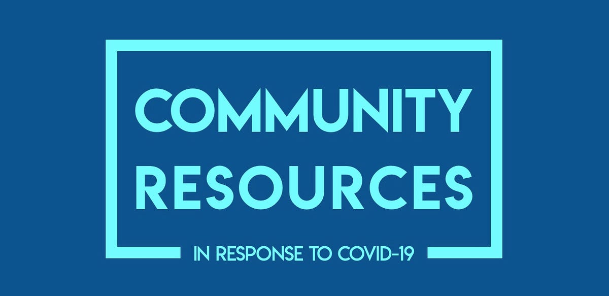 COMMUNITY RESOURCES. Resources from community organizations… | by Matt ...
