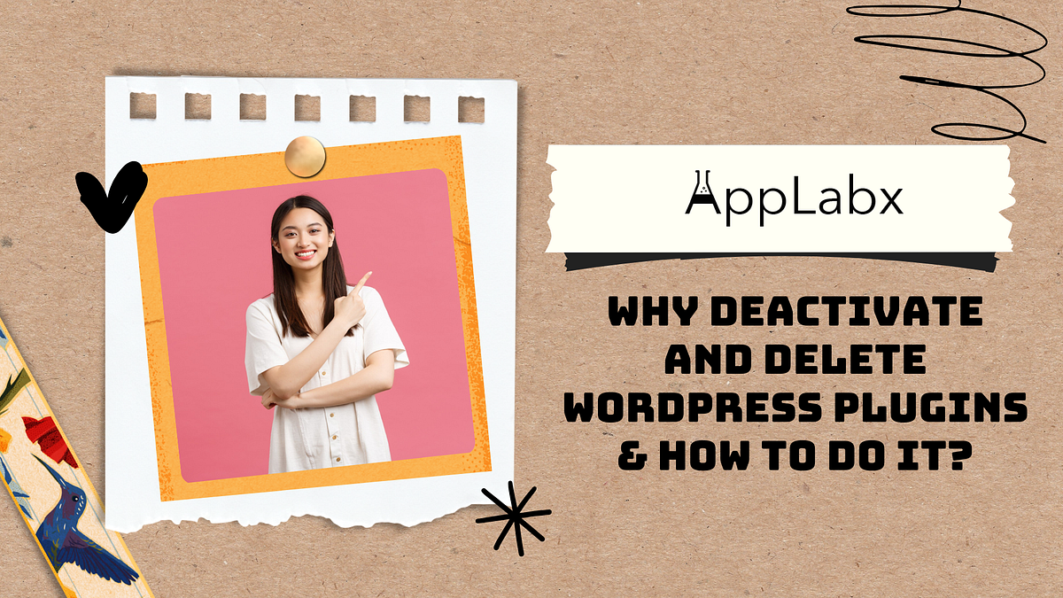 Why Deactivate and Delete WordPress Plugins & How To Do It? | Medium