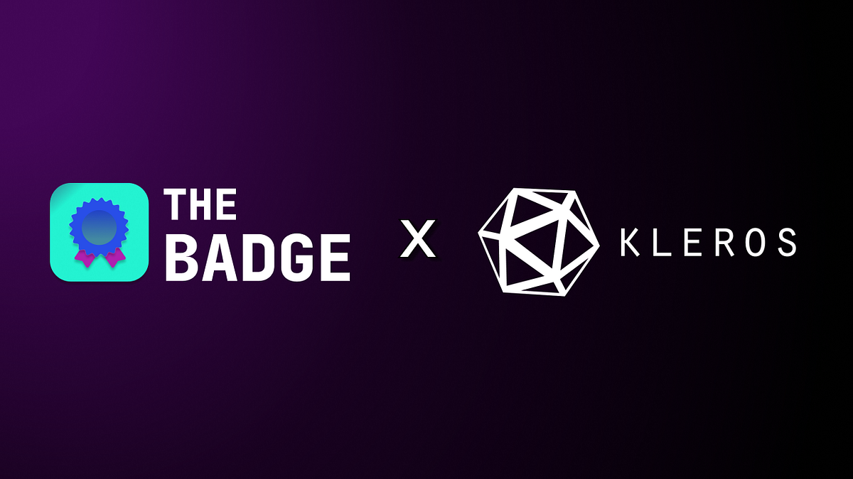TheBadge partners with Kleros. The beginning of a long-lasting… | by ...