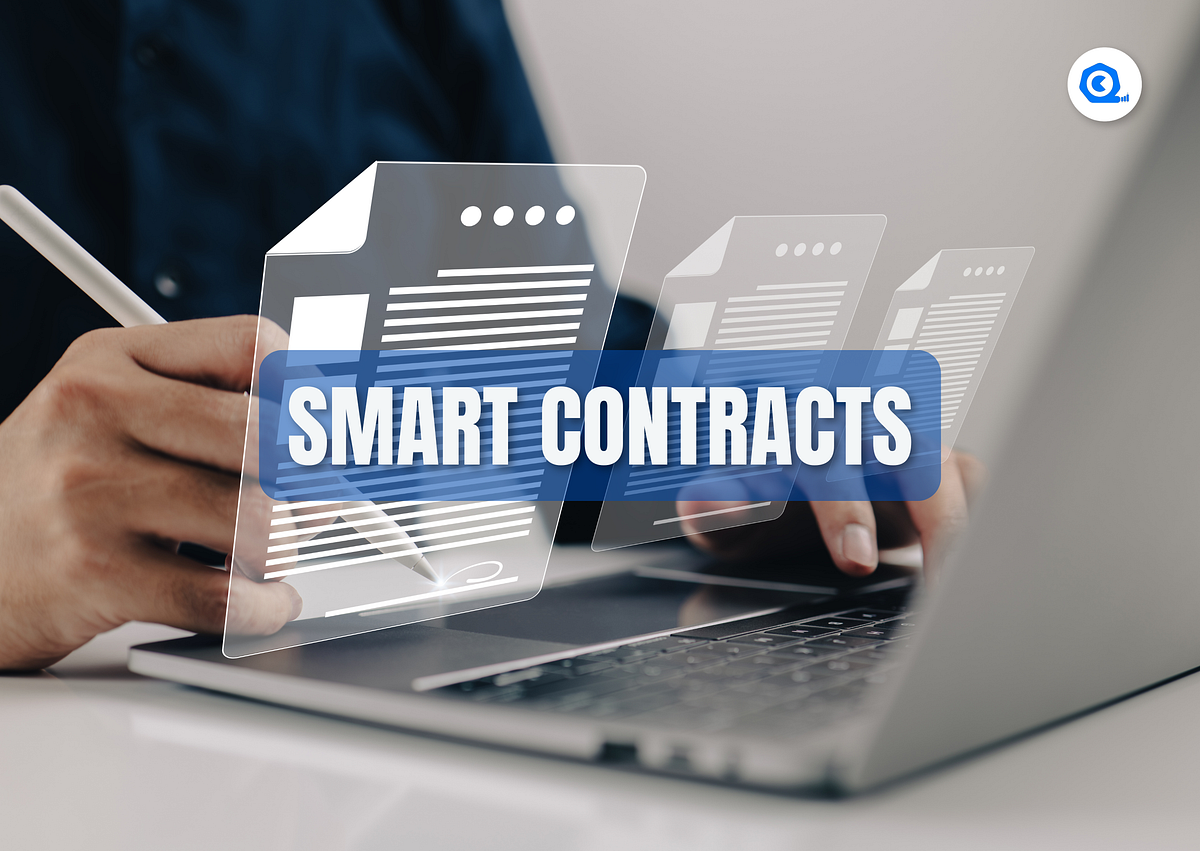 Understanding Smart Contracts: How They Work and Why They Matter | by QuantCheck | Medium